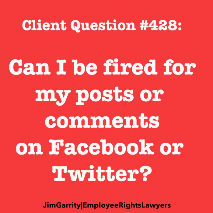 Client Question #428: Can I Be Fired For My Social Media Posts and ...